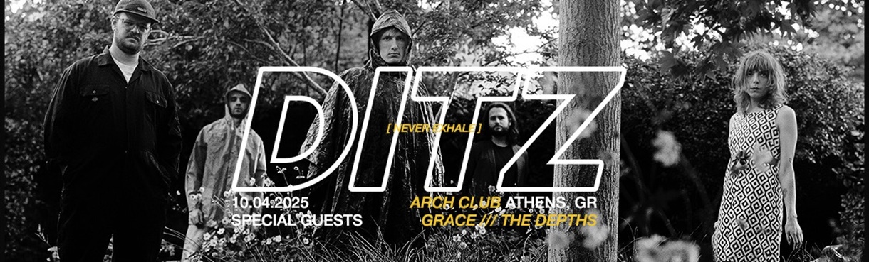 DITZ (UK) · Athens | Εισιτήρια online! | Public.gr Tickets