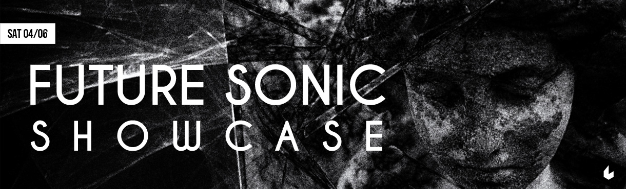 Future Sonic Showcase | Εισιτήρια online! | Public.gr Tickets